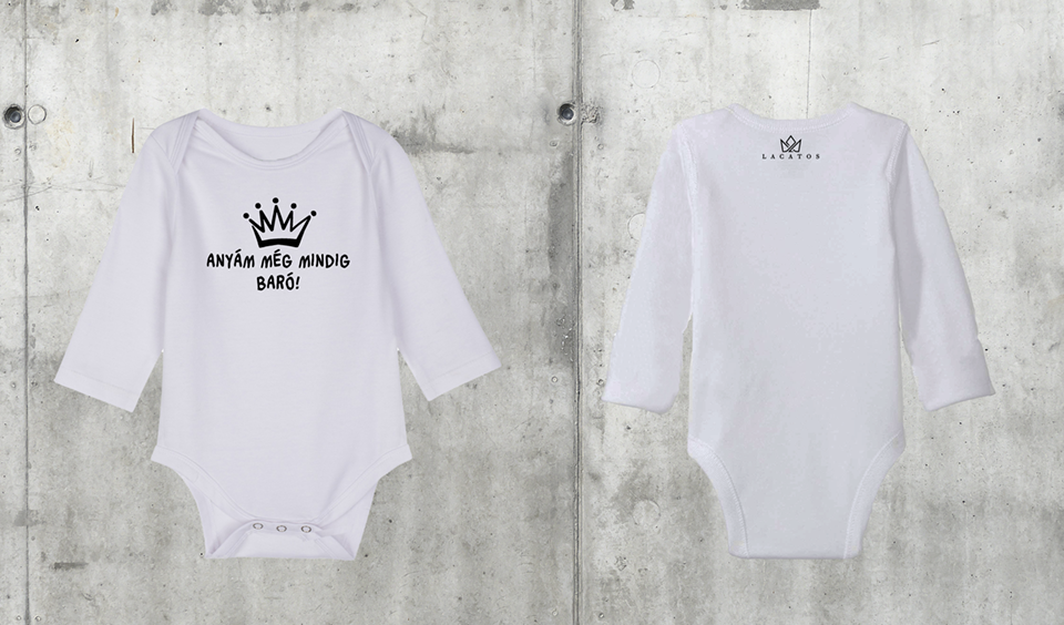 Anyám még mindig baró baba body | Lacatos Bátya-shop
